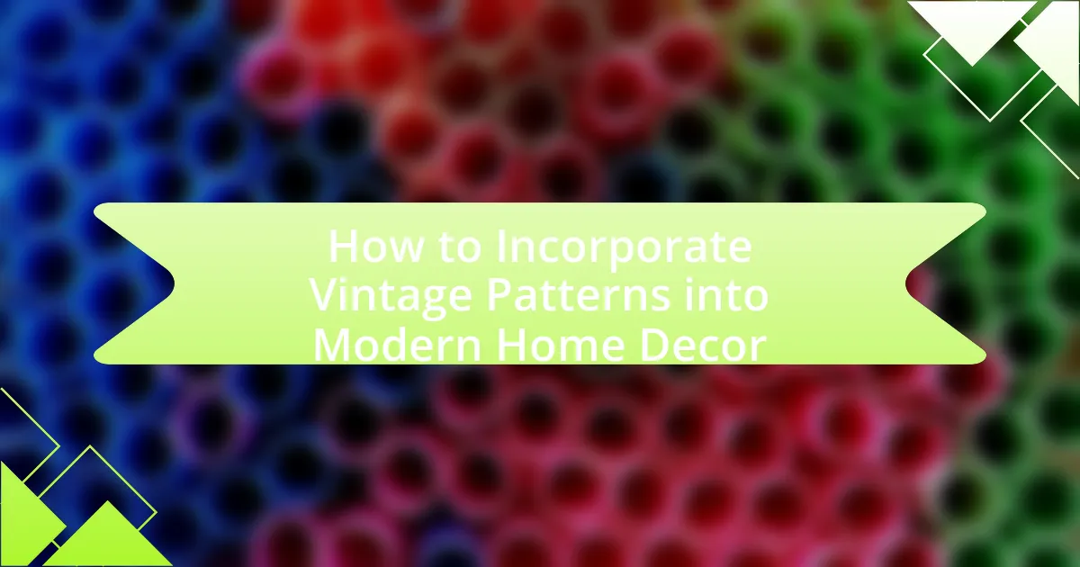 How to Incorporate Vintage Patterns into Modern Home Decor • art ...